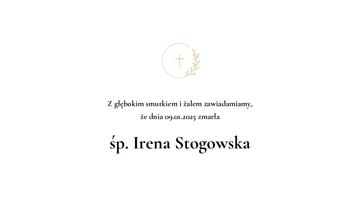 Nekrolog Irena Stogowska - Firma Malwina Ejsmont