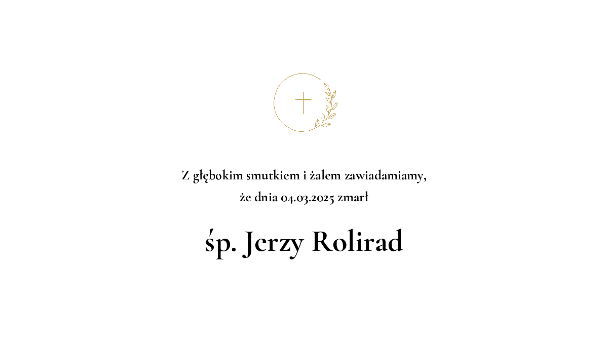 Nekrolog Jerzy Rolirad - Firma Malwina Ejsmont